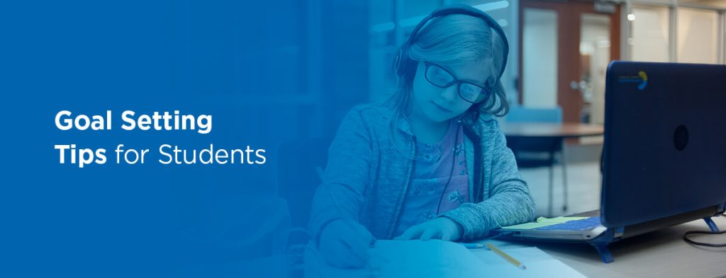 Goal Setting Tips for Students | CCA