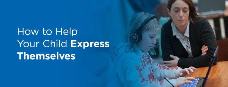 How To Help Your Child Express Themselves | CCA
