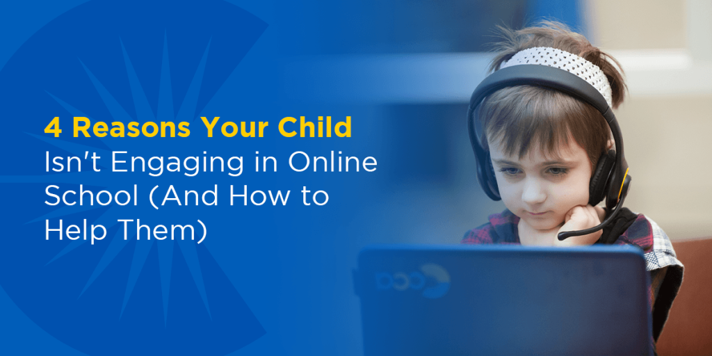 How to Help Your Child Engage With Online School