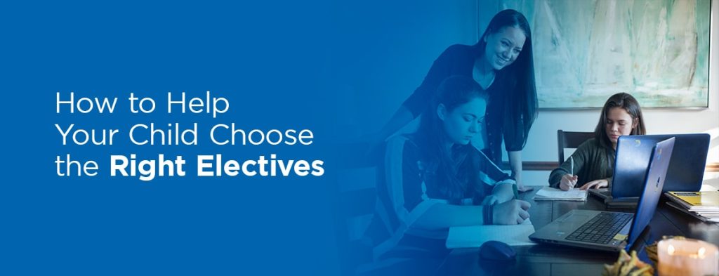 How To Help Your Child Choose the Right Electives | CCA