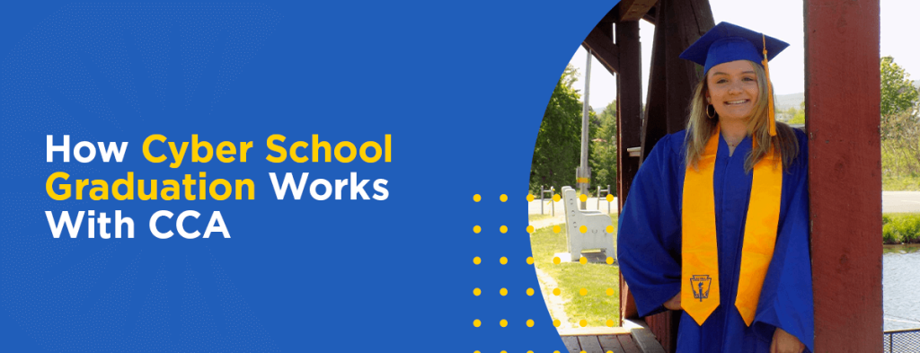 How Cyber School Graduation Works With CCA | CCA